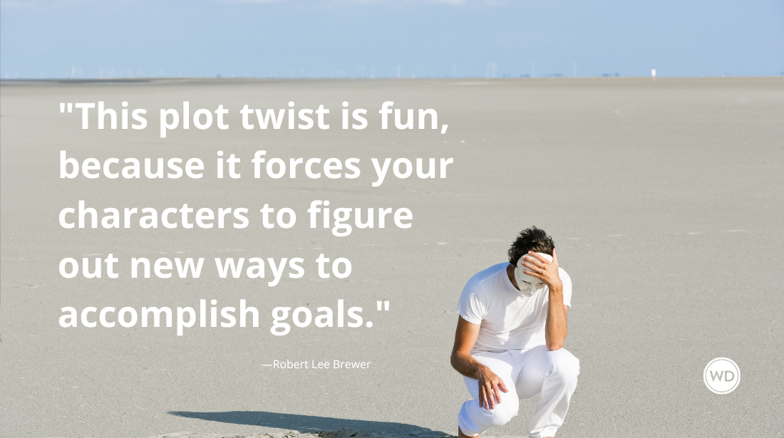 Plot Twist Story Prompts: Strength Gone - Writer's Digest