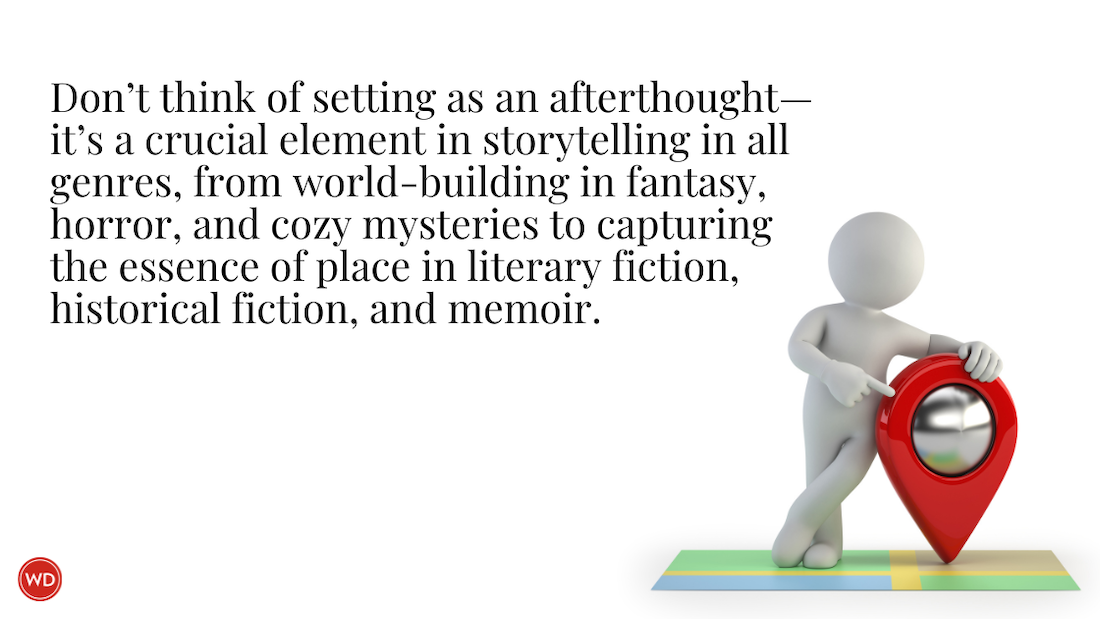 Using Setting to Add Intrigue and Suspense - Writer's Digest