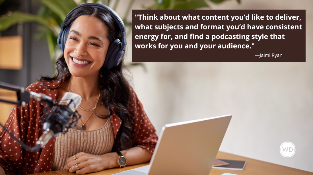 5 Different Types of Podcasts for Writers to Try - Writer's Digest
