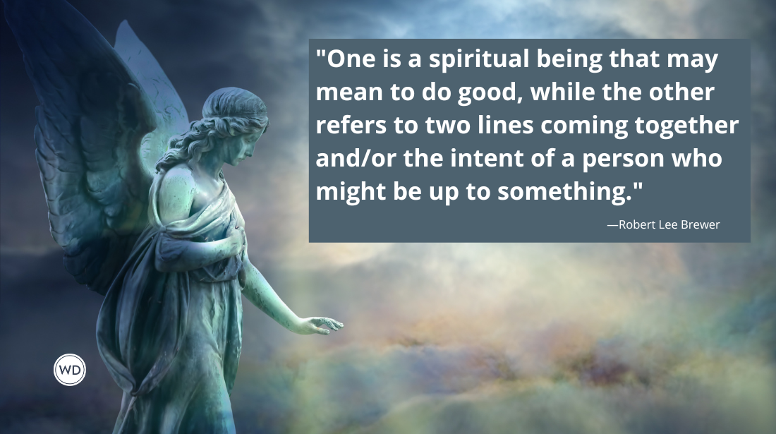 Angel vs. Angle (Grammar Rules) - Writer's Digest