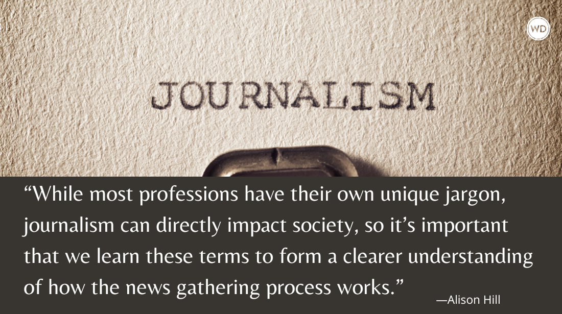20 Common Journalism Terms for Writers - Writer's Digest