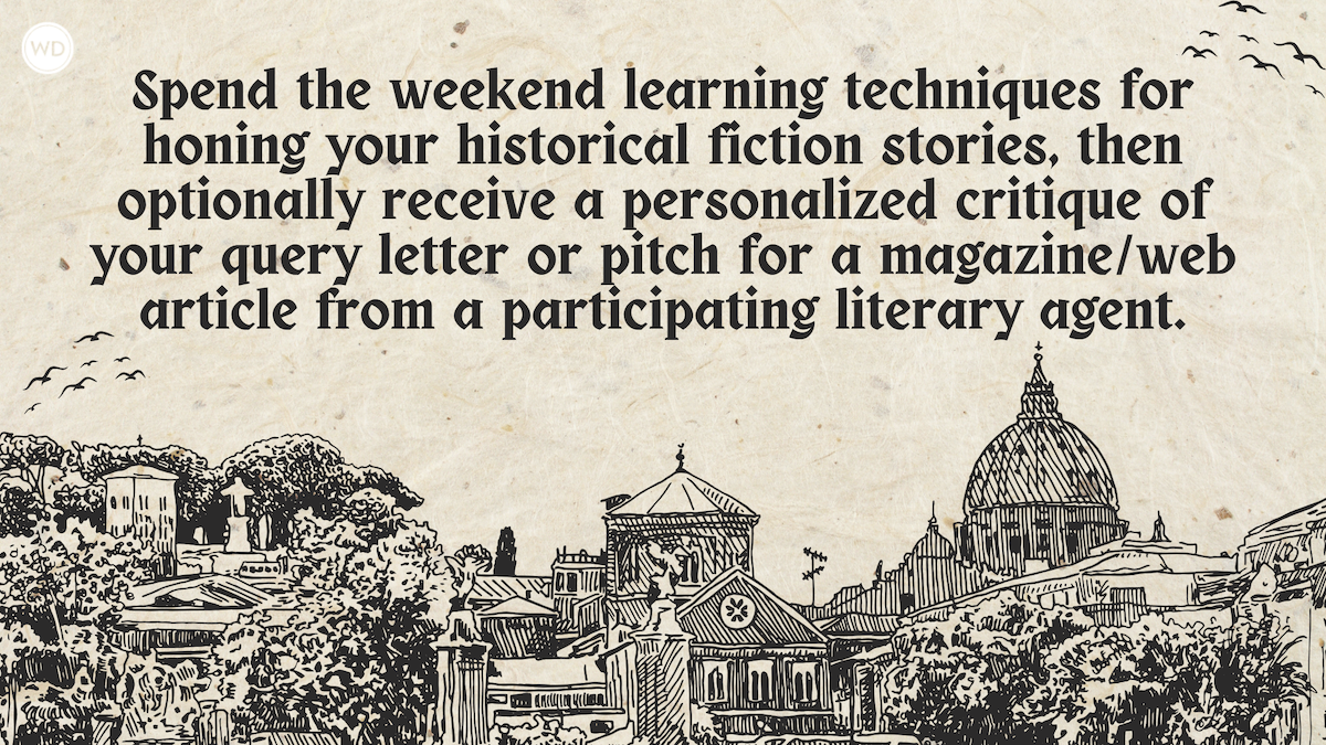 Expert Insights Into Writing Historical Fiction - Writer's Digest