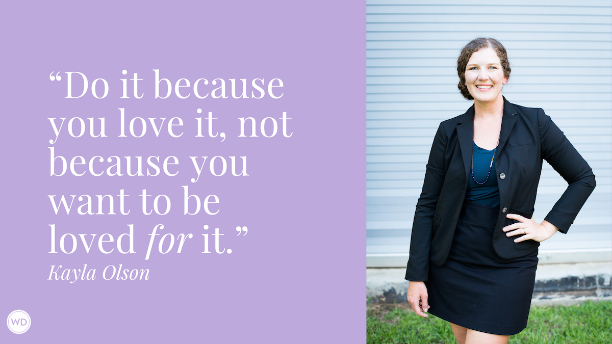 Kayla Olson: On the Joy of Collaborating With an Editor - Writer's Digest
