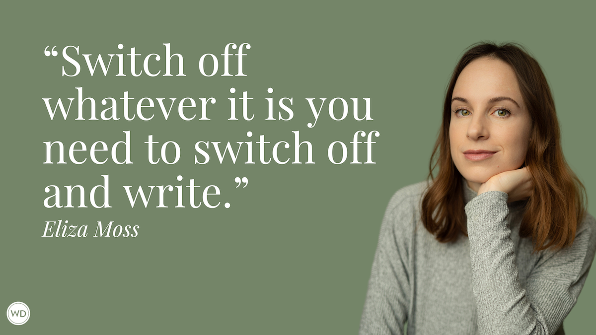 Eliza Moss: Writing Is an Endless To-Do List - Writer's Digest