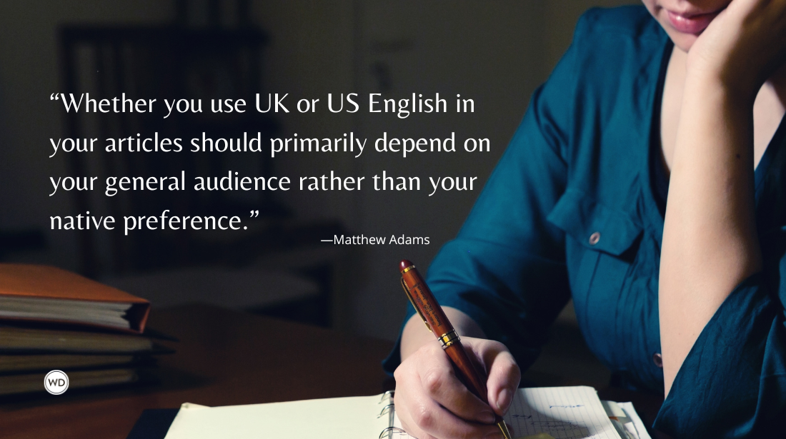9 Differences Between US and UK English for Writers - Writer's Digest