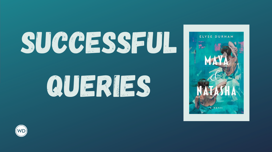 Successful Queries: Allison Hunter and "Maya & Natasha," by Elyse Durham